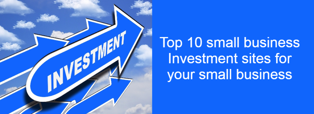 Top 10 small business investment sites for your small business - Zetran